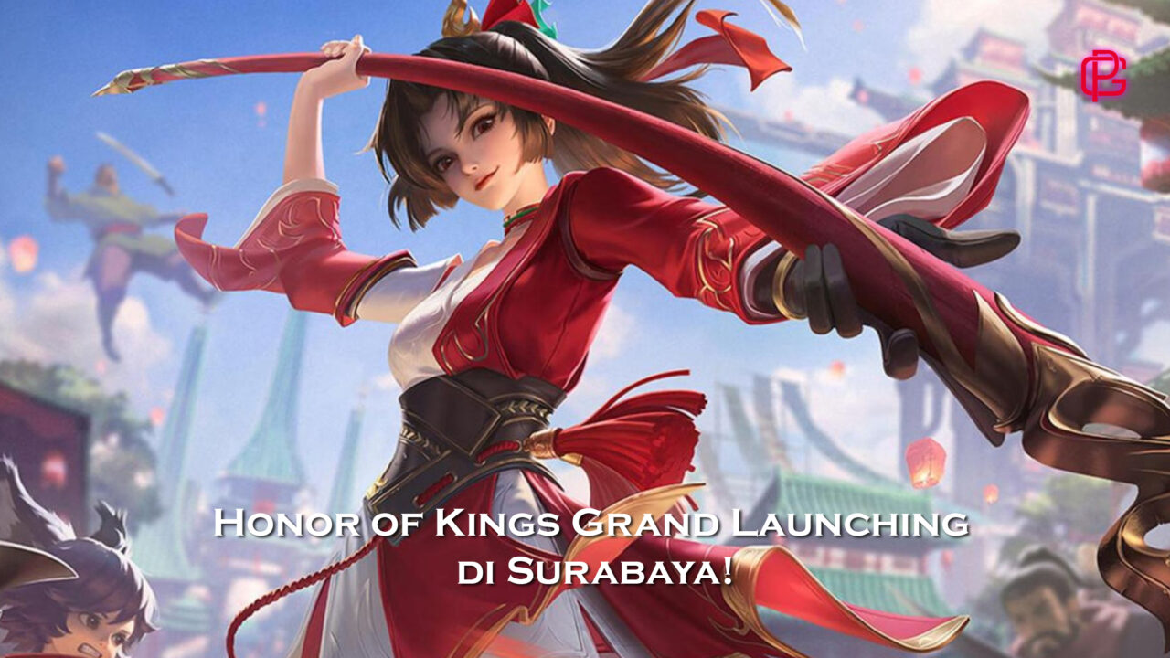 Honor of Kings Grand Launching di Surabaya: Sukses Besar! - Pojok Gamers